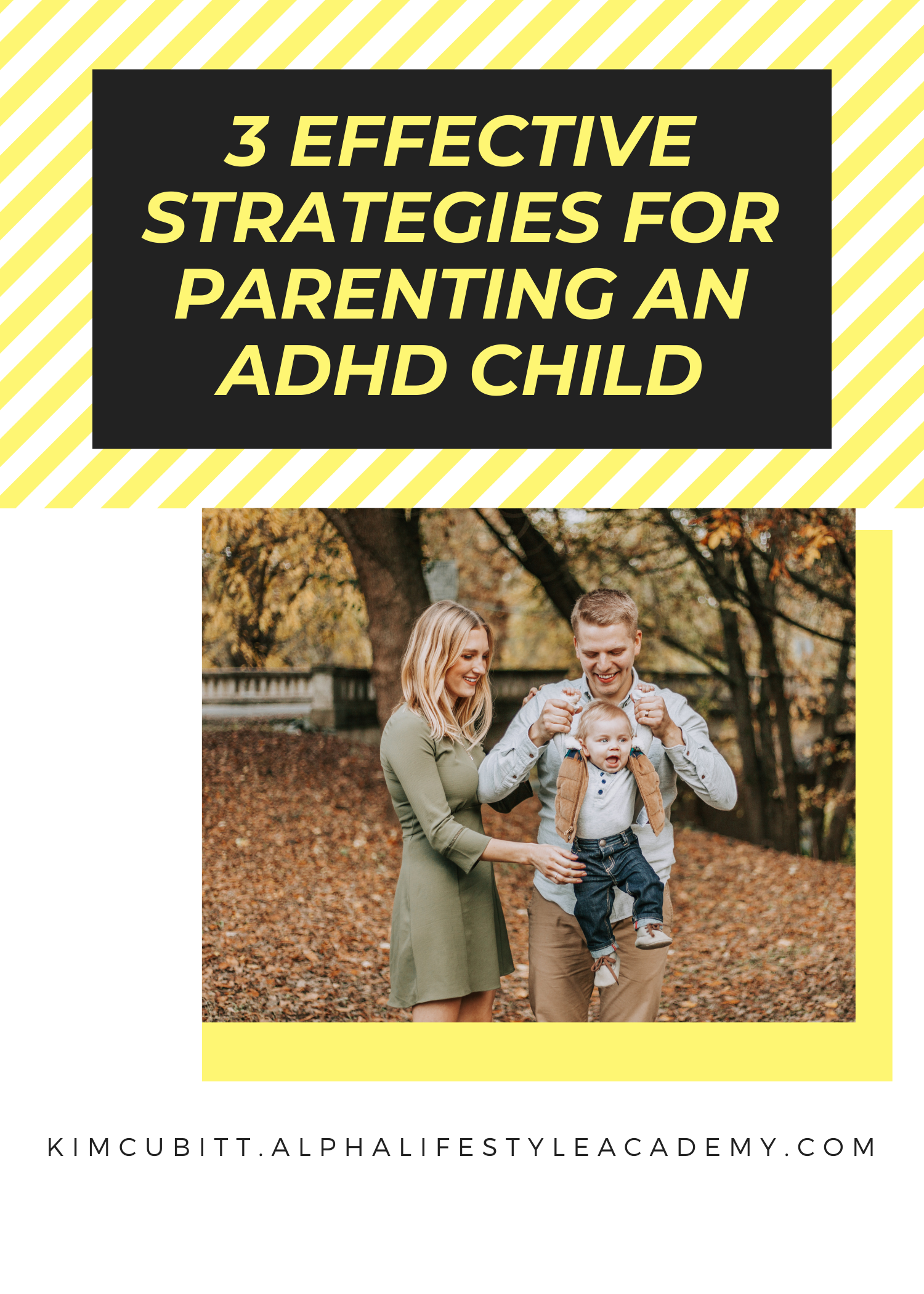 3 Effective Strategies for Parenting an ADHD Child – Uplifted Attitude