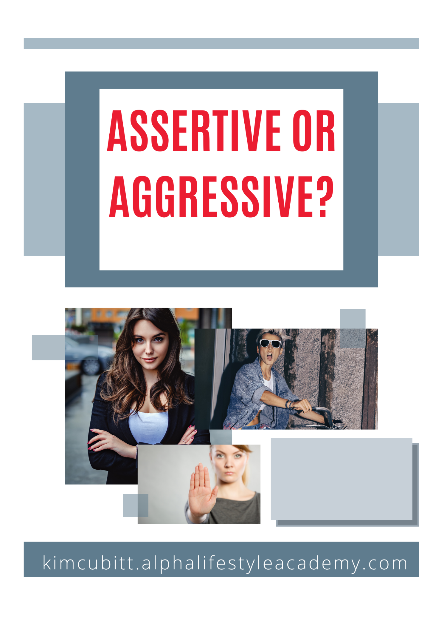 Assertive or Aggressive: Which one are you? – Uplifted Attitude