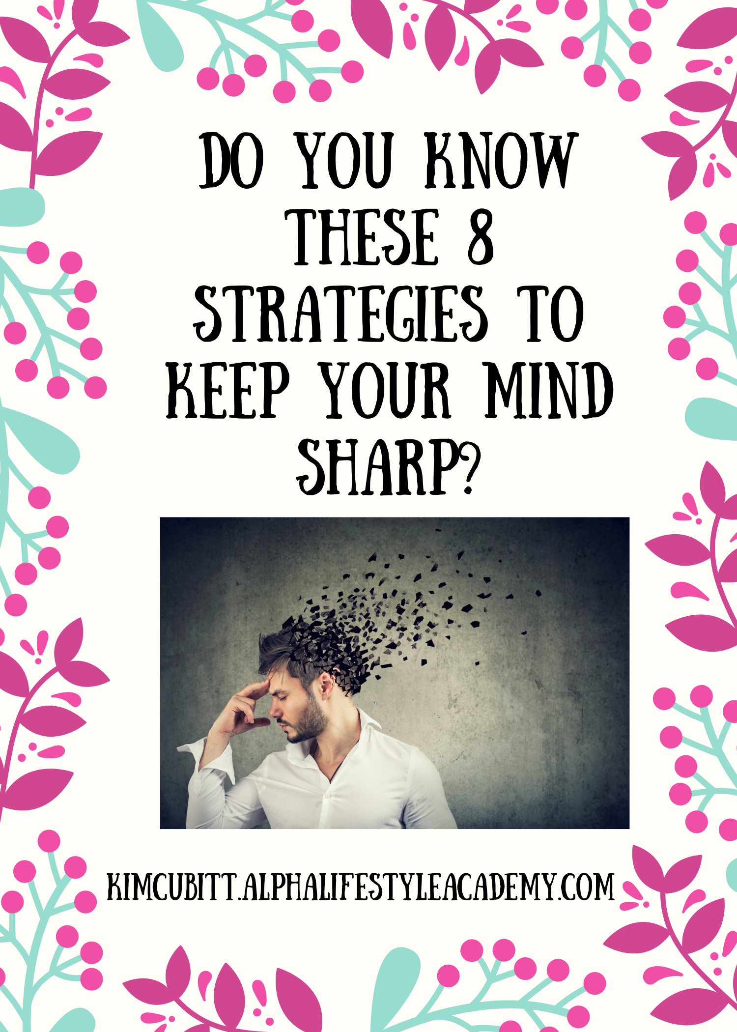 8 Strategies to Keep Your Mind Sharp – Uplifted Attitude